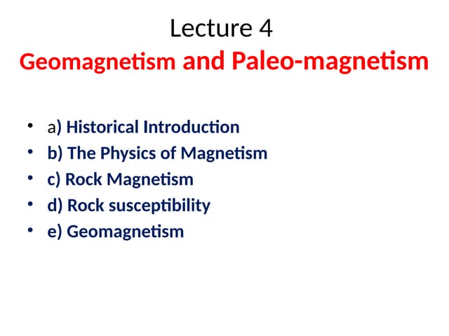 MAGNETIC METHOD IN GEOPHYSICAL SURVEY.pptx | Chemistry | Science