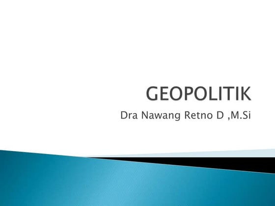 MATERI GEOPOLITIK DAN GEOSTRATEGI DI INDONESIA | PPT