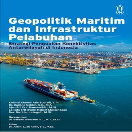 Geopolitik Maritim dan Infrastruktur Pelabuhan: Strategi Penguatan ...