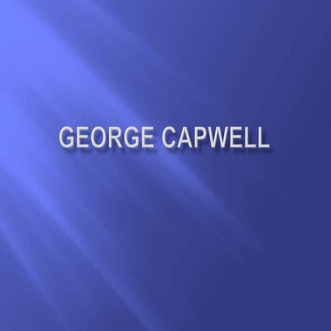 George capwell | PPT