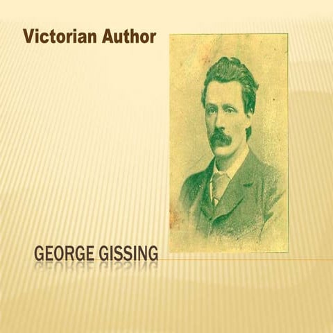 George gissing | PPTX