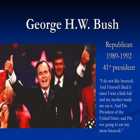 George H W Bush | PPT