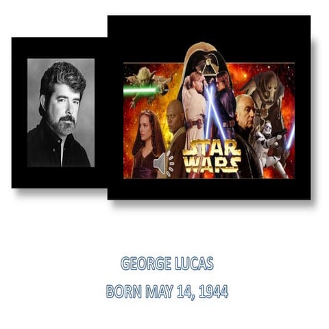 Who is George Lucas? | PPTX
