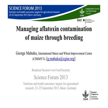 George Mahuku "Breeding Aflatoxin Resistant Maize" | PDF | Agriculture | Industries