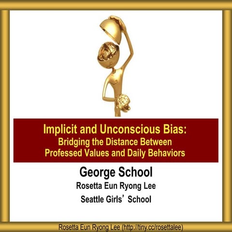 George School Unconscious and Implicit Bias | PPTX