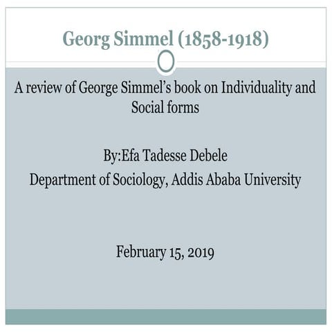 George simmel's book on individuality and social forms | PPT