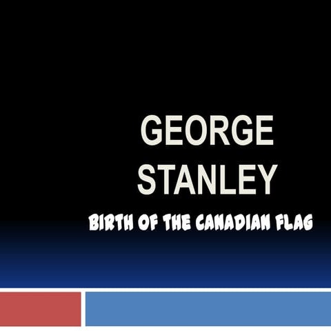 George Stanley | PPT
