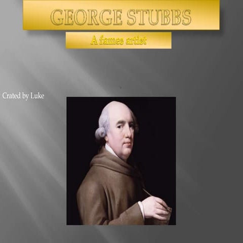George Stubbs | PPTX