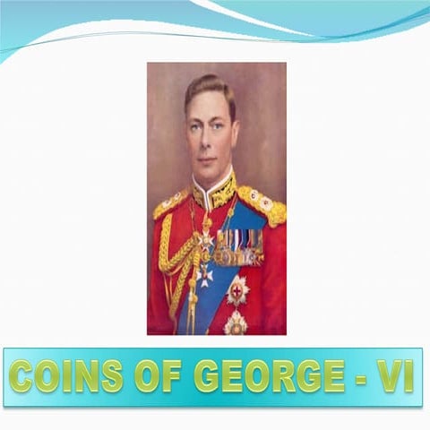George vi | PPT