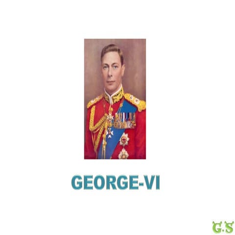 George vi | PPT