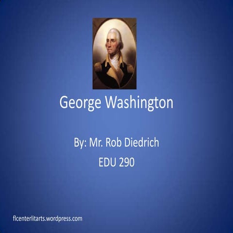 George washington | PPT