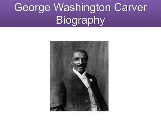 George Washington Carver | PPTX