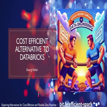 [DSC DACH 24] Cost efficient alternative to databricks lock-in - Georg ...