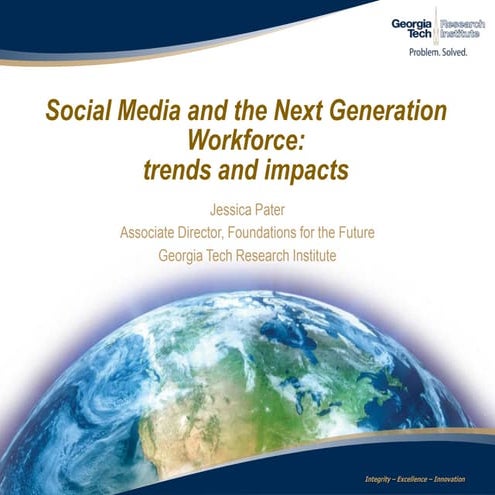 Social Media and the Next Generation Workforce: Trends and Issues | PPT