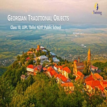 Georgian Traditional Objects, Mariam.pptx