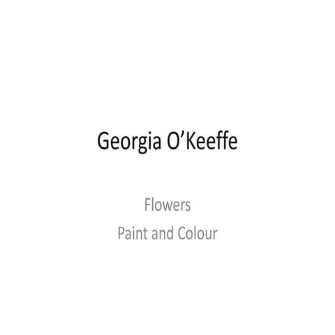 Georgia o’keeffe | PPT