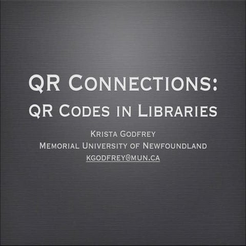 QR Connections: QR Codes in Libraries | KEY | Internet | Computing