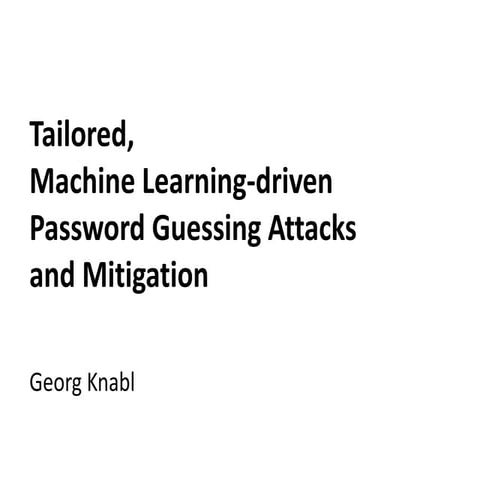 Tailored Machine Learning Driven Password Guessing Attacks And Mitigation Pdf Databases