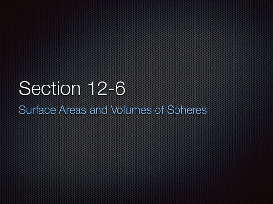 Geometry Section 12-5 | PPT