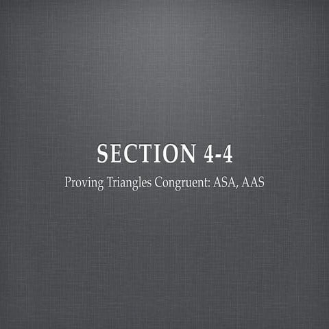 Geometry Section 4-4 | PPT