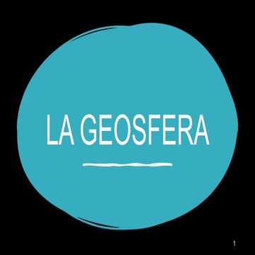 Tema 1. La geosfera.pptx para alumnos de 1º eso | PPTX