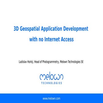 3d Geospatial App Development With No Internet Access Ppt 