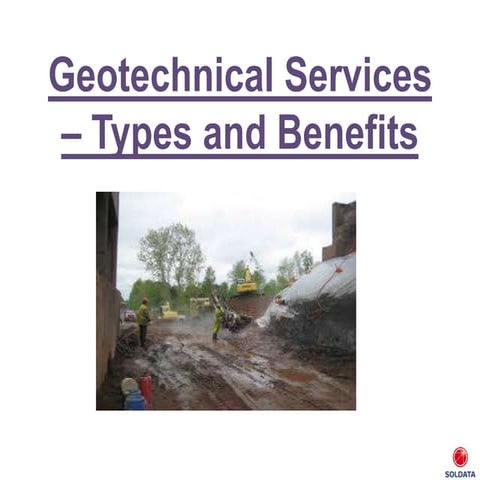 Geotechnical services – types and benefits | PPTX