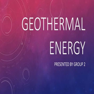 GEOTHERMAL ENERGY science lesson grade 9.pptx