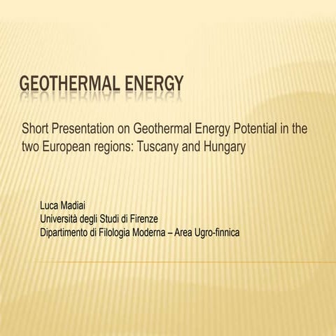 Geothermal energy case study: Tuscany and Hungary | PPTX