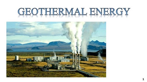 الطاقة الحرارية الجوفية Geothermal energy | PPT