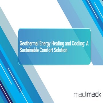 Geothermal Energy Heating and Cooling: A Sustainable Comfort Solution.pdf