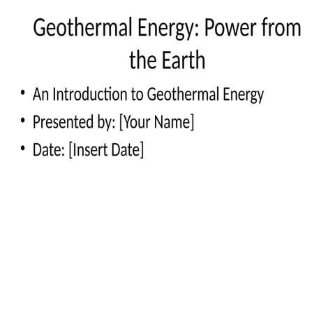 Geothermal_Energy_Presentation and introduction | PPTX