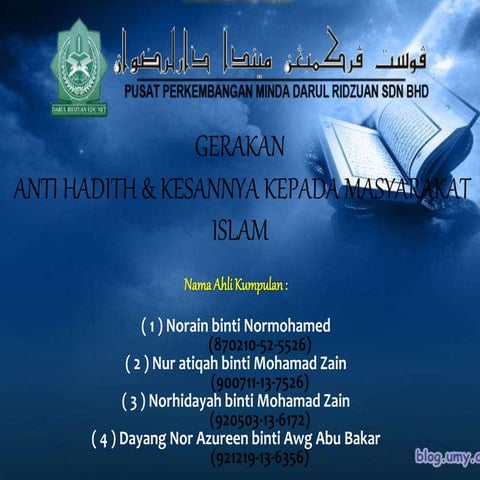 Gerakan anti hadith & kesannya kepada masyarakat islam | PPTX
