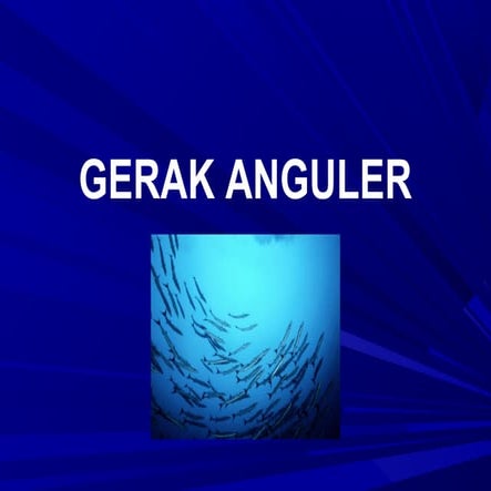 Gerak anguler | PPT