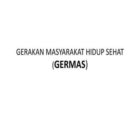 - KAMPANYE GERAKAN MASYARAKAT HIDUP SEHAT (2).pptx