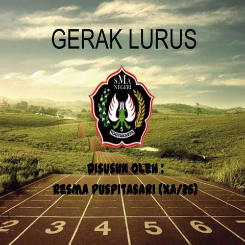 GERAK LURUS | PPTX