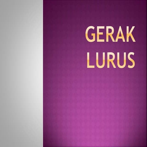 GERAK_LURUS.pptx