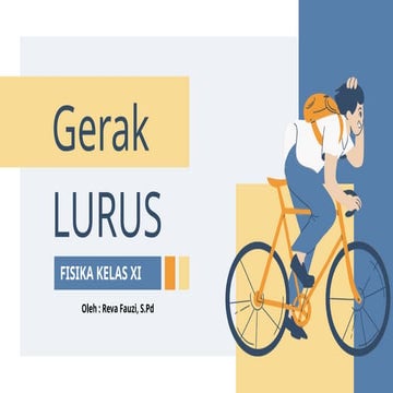 Gerak LURUS Dalam Kehidupan Sehari- hari | PPTX