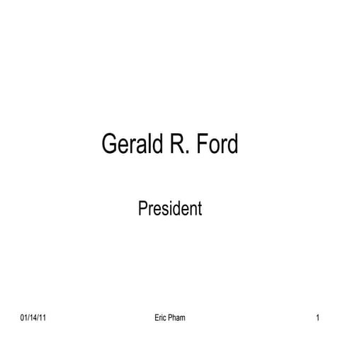 Gerald r ford | PPT