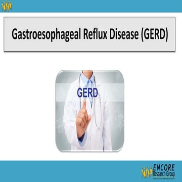 GERD encore ppt.pdf | Digestive Disorders | Diseases and Conditions