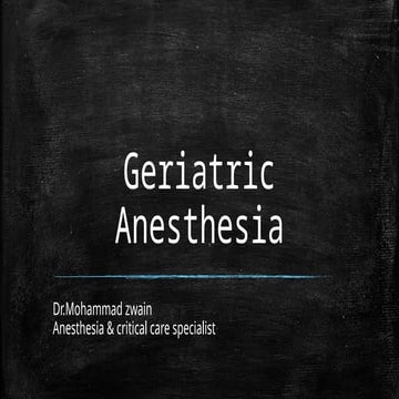 Geriatric Anest hesia.pptx