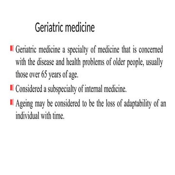 Geriatric medicine (1).pptx tkmn kjghlkhm | PPTX