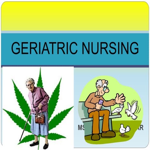 Geriatric care | PPTX