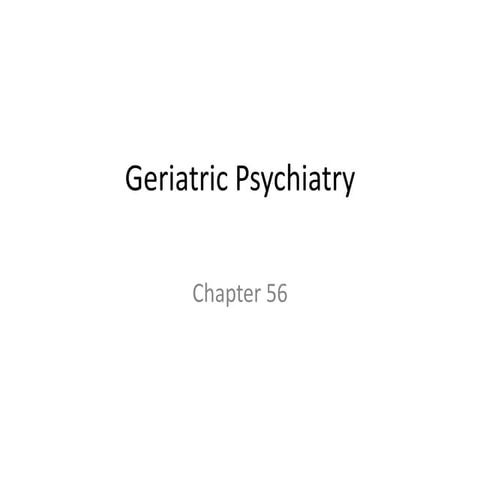 Geriatric psychiatry | PPTX