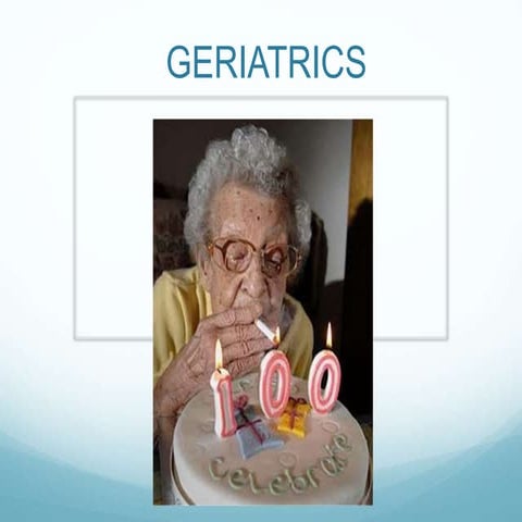 Geriatrics | PPT