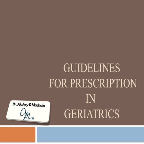 Geriatric Patient: Guidelines for Prescription | PPTX