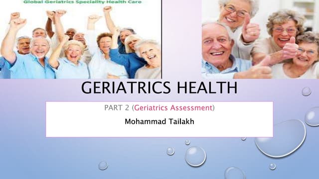 Geriatric Assessment , Assessment of Elderly | PPTX
