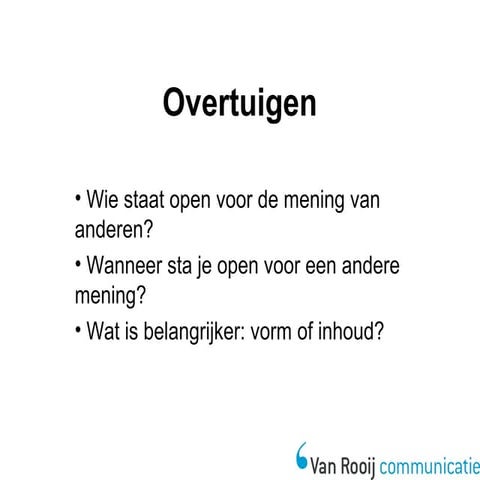 Gerlach instituut; communicatie, 2014 2015, jaar 1, les 3, overtuigen | PPT