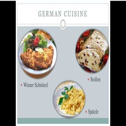 German cuisine. | PPTX | Cooking | Food & Drink