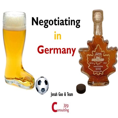 Cross-Culture Negotiation Guide for Canadian: German, Jonah Guo | PDF